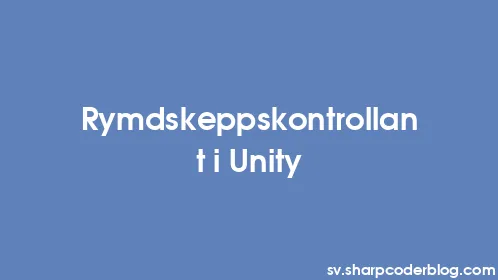 Rymdskeppskontrollant i Unity - Thumbnail
